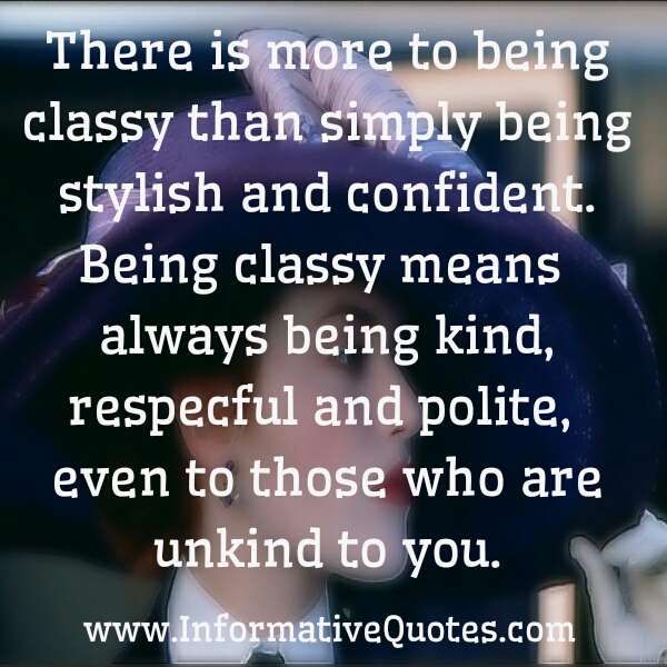 What Does Being Classy Means Informative Quotes